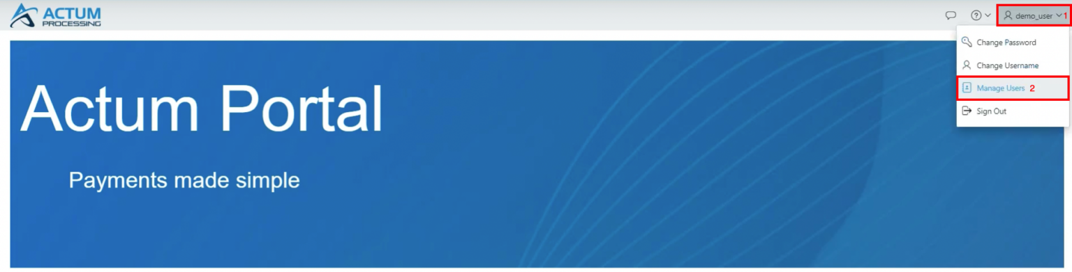 User Management: Creating and Managing Users via Actum Portal